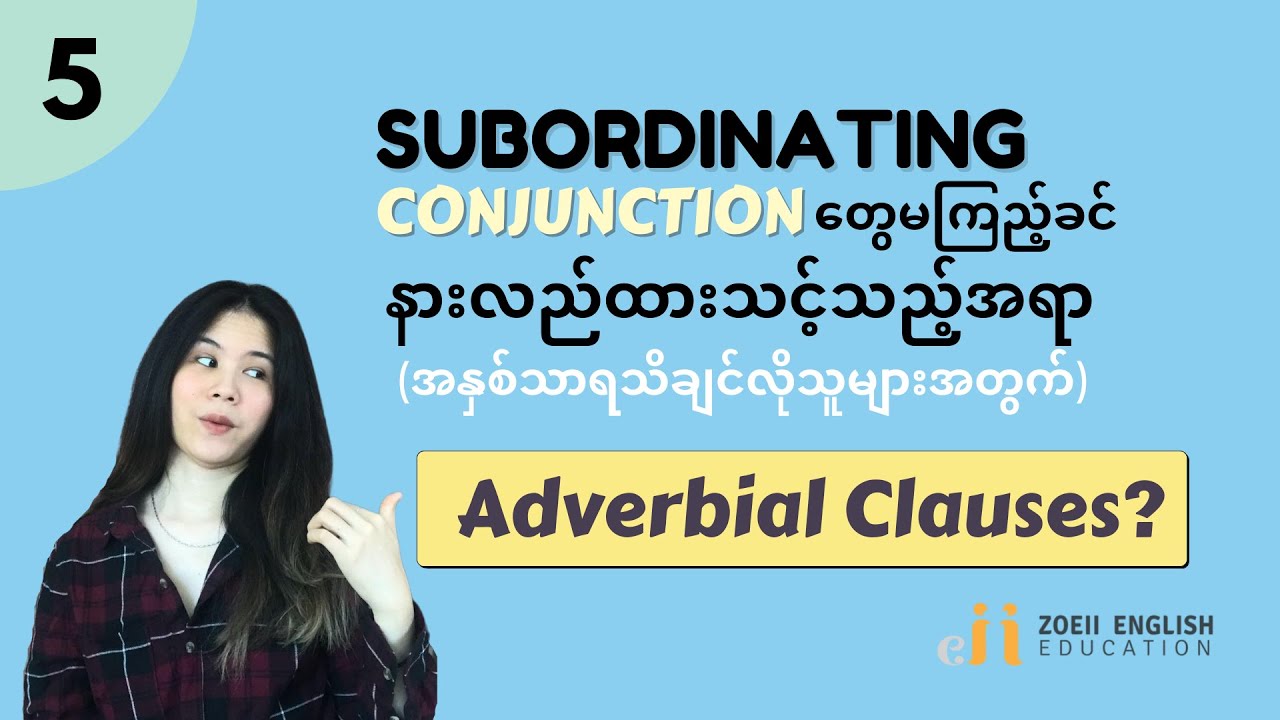 7 5 Subordinating Conjunctions Intro Types Of ADVERBIAL CLAUSES In 7-5-subordinating-conjunctions-intro-types-of-adverbial-clauses-in