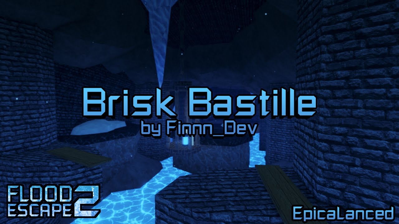 Brisk Bastille [Hard] by Finnn_Dev | Flood Escape 2: Community Maps ...