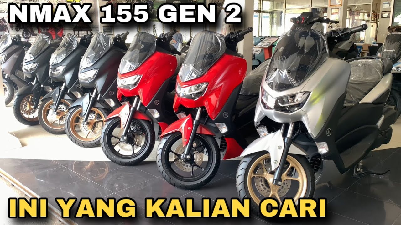 TERUS DIBURU!! YAMAHA ALL NEW NMAX 155 2024 GEN 2 I MASIH LARIS - YouTube