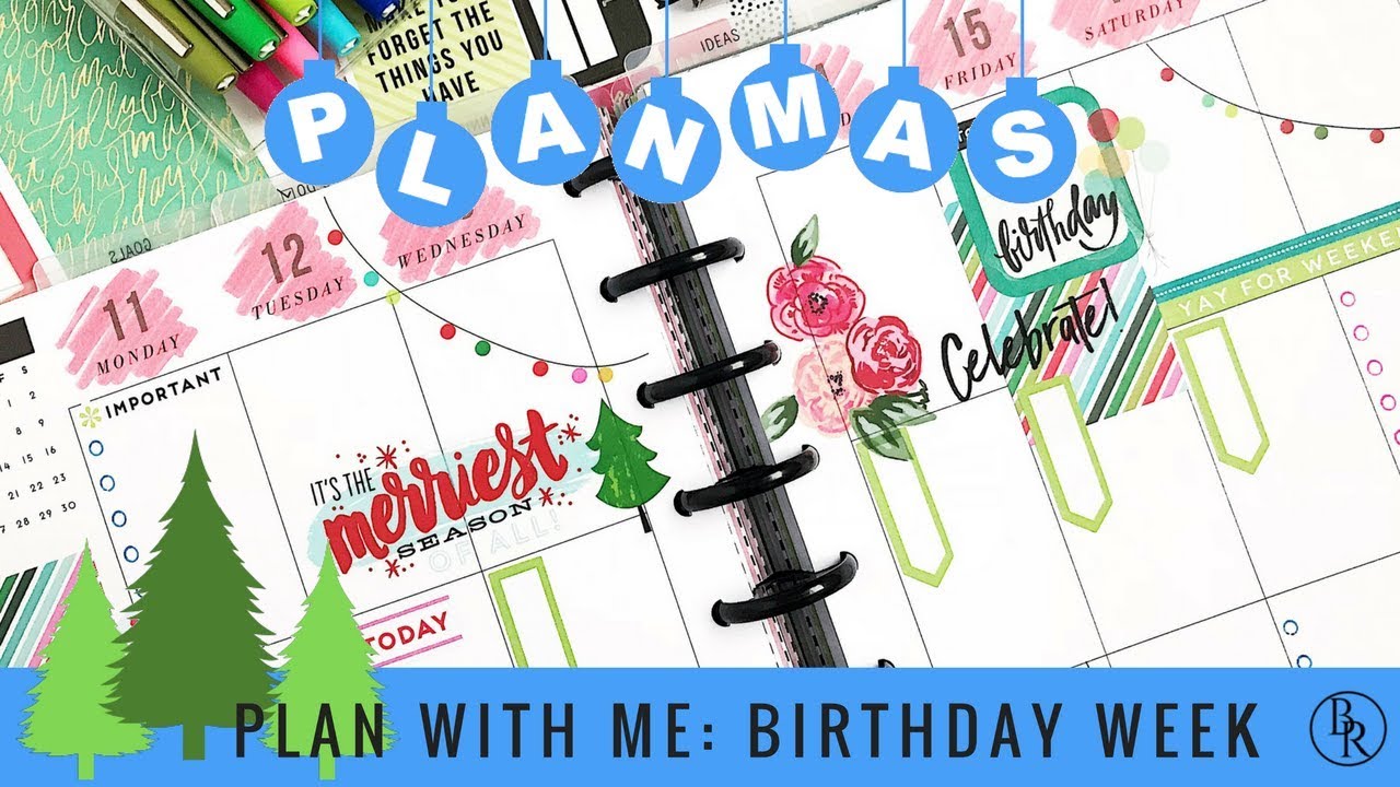 Plan with Me: Birthday Week // PLANMAS Day 10 | Plans by Rochelle - YouTube