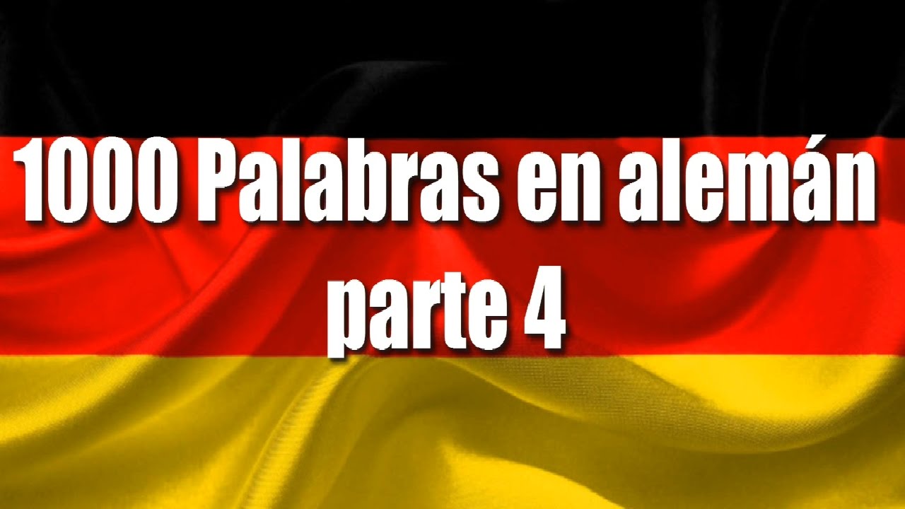 Cursos de alemán: 1000 palabras en alemán para nivel principiantes ...