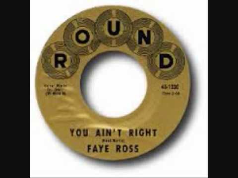 Faye Ross - You Ain't Right - YouTube