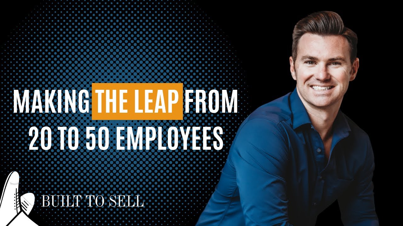 Making the Leap From 20 to 50 Employees - YouTube