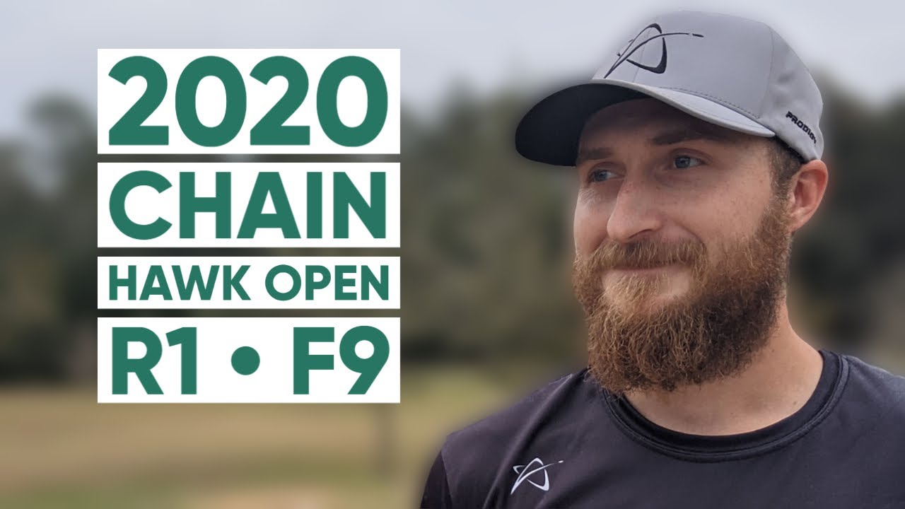 2020 Chain Hawk Open • Round 1 • F9 • Chris Dickerson • Gavin Rathbun ...