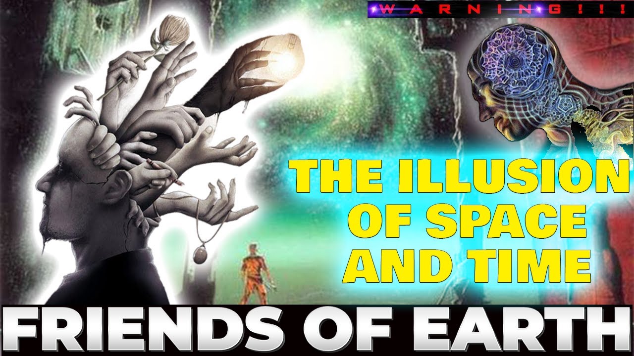 !!!THE ILLUSION OF SPACE AND TIME!!! - YouTube