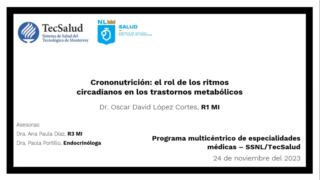 Sesión Magistral: “Crononutrición: el rol de los ritmos circadianos en ...