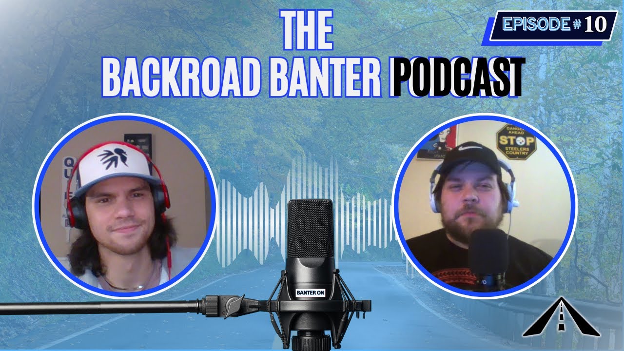 Episode 10 Backroad Banter Podcast - YouTube