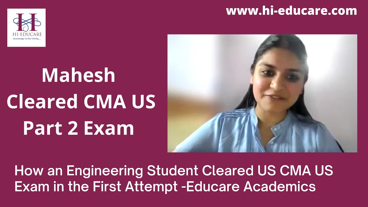 How an Engineering Student Cleared US CMA Exam in the First Attempt ...