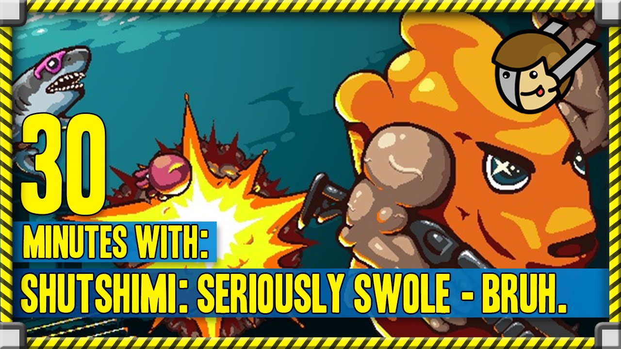 30 Minutes with Shütshimi: Seriously Swole | FISH BE FLEXIN' - YouTube