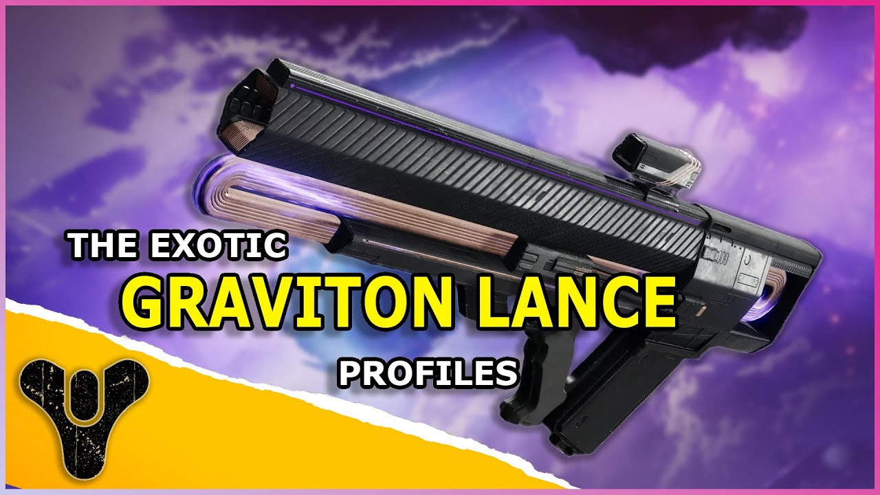 Destiny 2 : The Exotic Profiles | Graviton Lance - YouTube