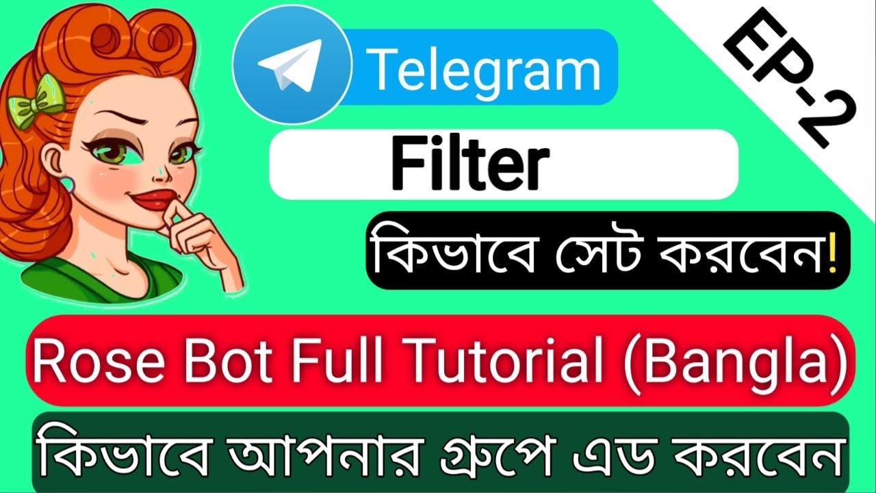 Rose Bot Telegram Tutorialrose Bot Filterhow To Use And Setup Telegram Rose Bot Bangla Youtube