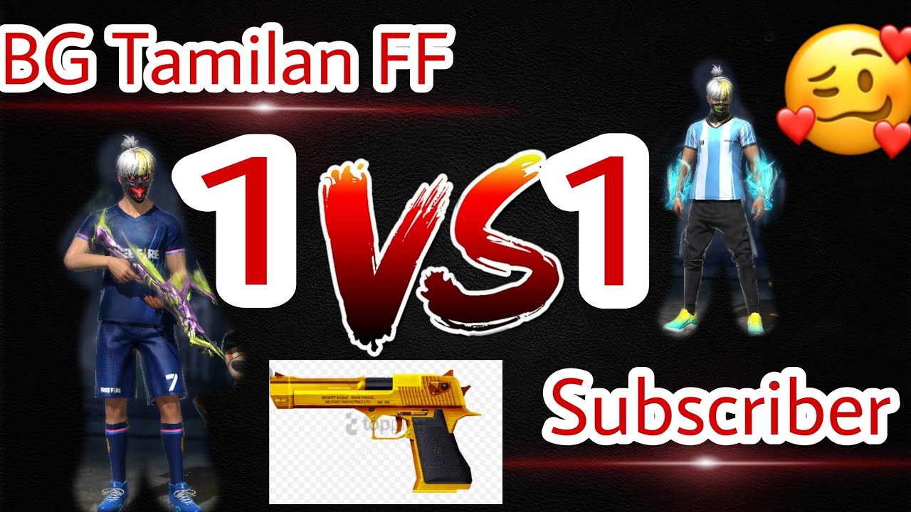 1 vs 1 room match | BG Tamilan FF vs Subscriber - YouTube