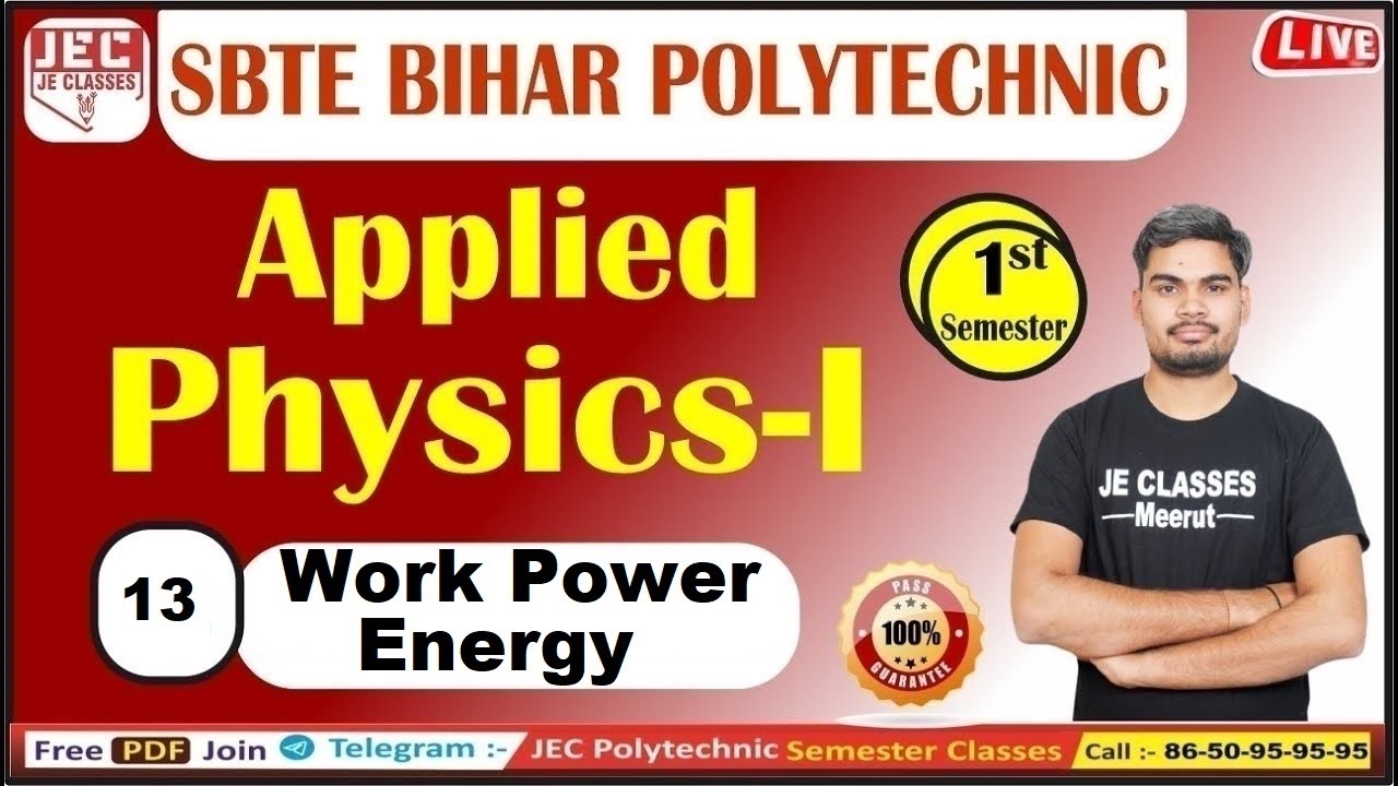 #13 SBTE Bihar Polytechnic Physics-I 1st Semester Class by Lalit Sir | Work Power and Energy ...
