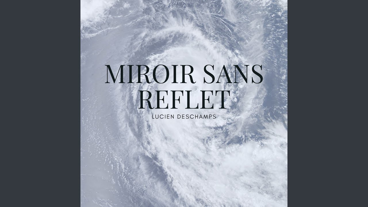 Miroir Sans Reflet - YouTube