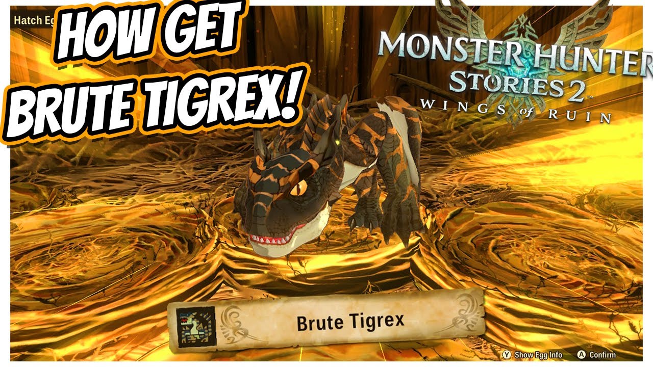 HOW TO FIND, DEFEAT AND GET THE ROYAL BRUTE TIGREX IN MONSTER HUNTER ...