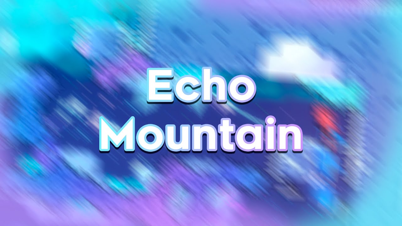 Celeste: Echo Mountain - YouTube