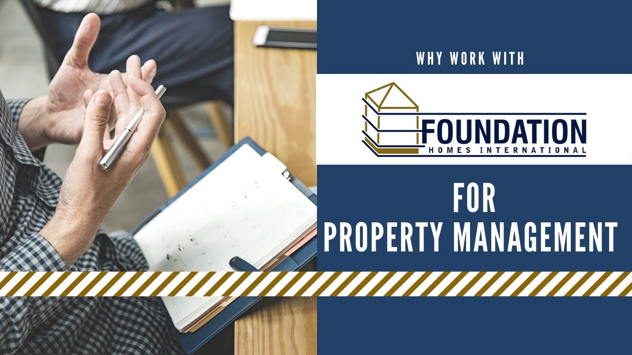 Why Work with Foundation Rentals and Relocation for Property Management ...