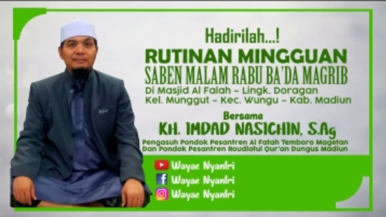 Ngaji sareng KH Imdad Nasichin S.Ag Pengasuh Ponpes Al Fatah Temboro&Ponpes Roudlotul Qur'an ...