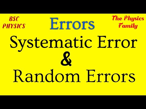 Systematic Errors and  Random Errors || Theory of Errors Lecture 3 || Mathematical Physics
