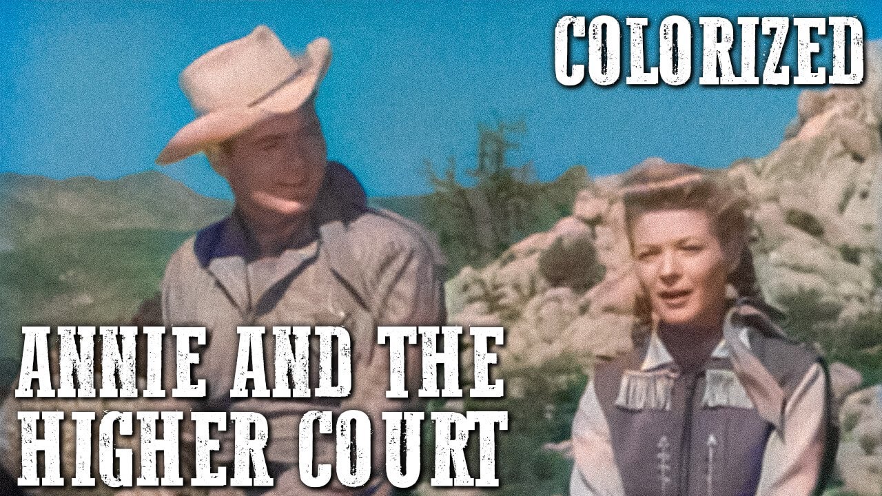 Annie Oakley - Annie and the Higher Court | EP45 | COLORIZED | Cowboy ...