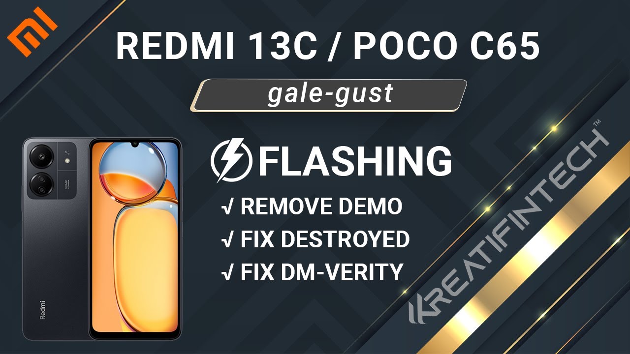 Redmi 13C, POCO C65 (gale-gust) Flashing Remove Demo Mode, Fix ...