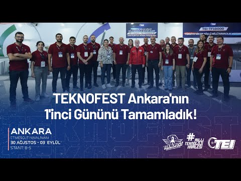TEKNOFEST Ankara 1. Gün