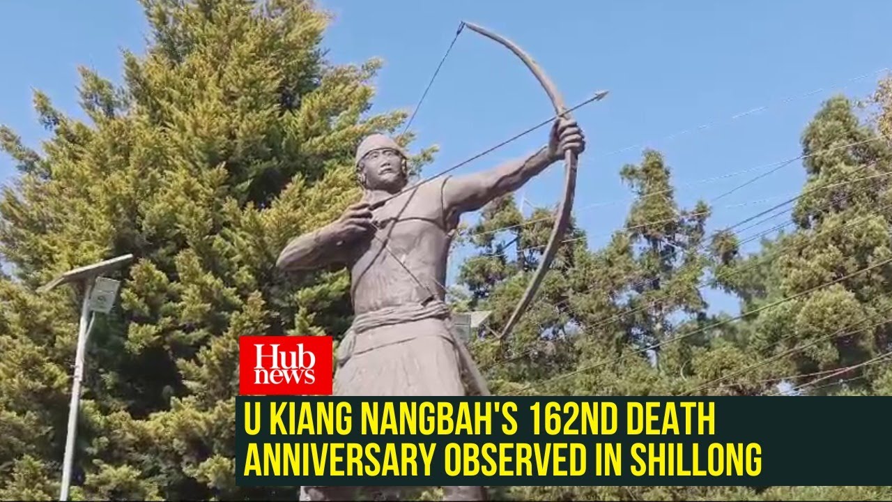 U Kiang Nangbah's 162nd Death Anniversary Observed in Shillong - YouTube