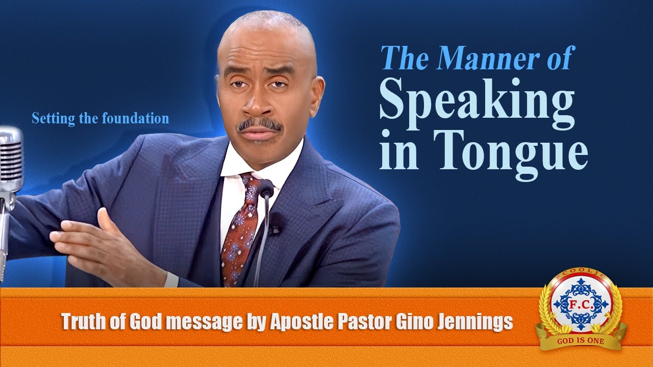 𝐌𝐚𝐧𝐧𝐞𝐫 𝒐𝒇 𝑺𝒑𝒆𝒂𝒌-𝑰𝒏-𝑻𝒐𝒏𝒈𝒖𝒆 by Apostle Pastor Gino Jennings - YouTube