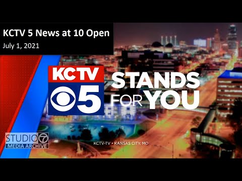KCTV 5 News at 10 - Open July 1, 2021 - YouTube