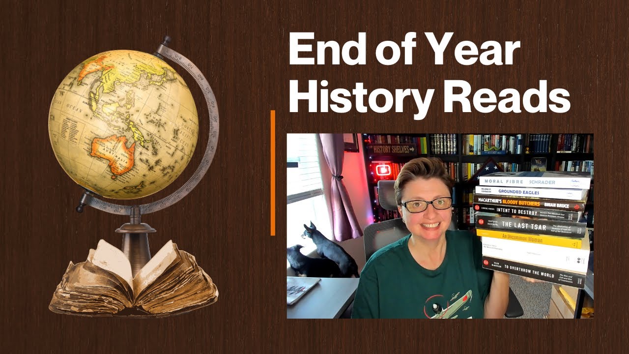 End of Year History Reads - YouTube