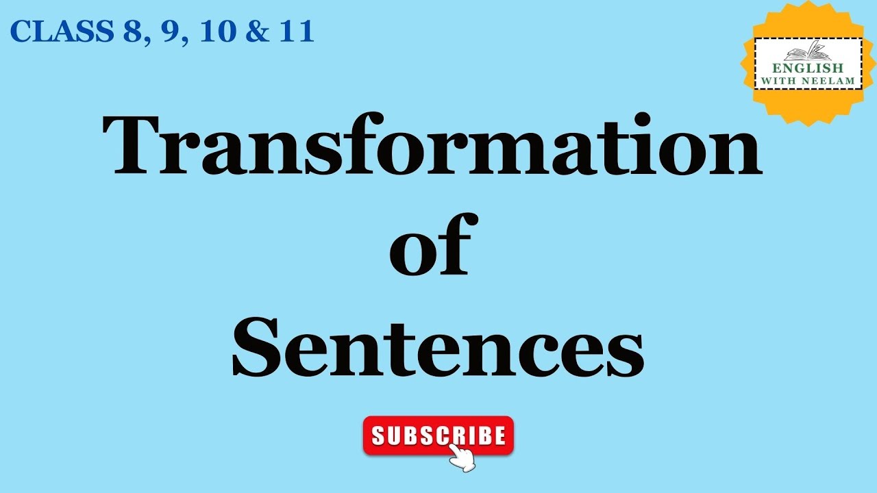 Transformation of Sentences I Class 8, 9, 10 & 11 I Changing one form ...