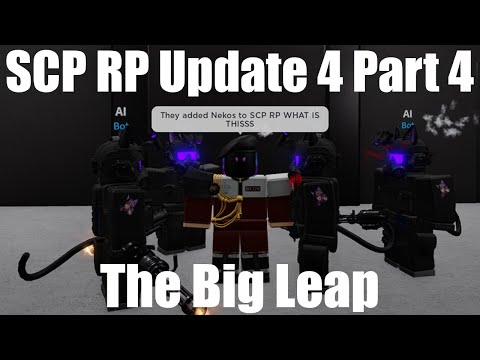 SCP: Roleplay Update 4 Part 4 - YouTube
