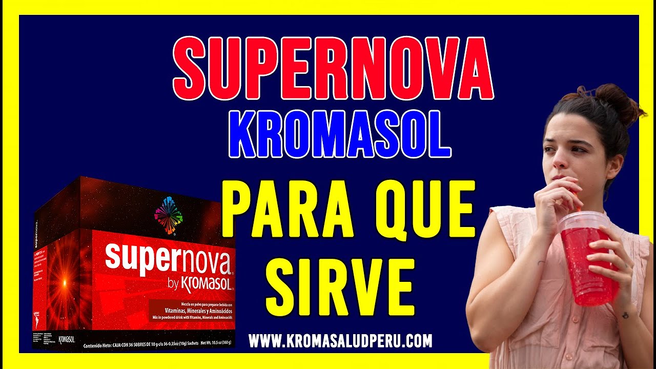 🤓Supernova by Kromasol Para Que Sirve (2023) - YouTube
