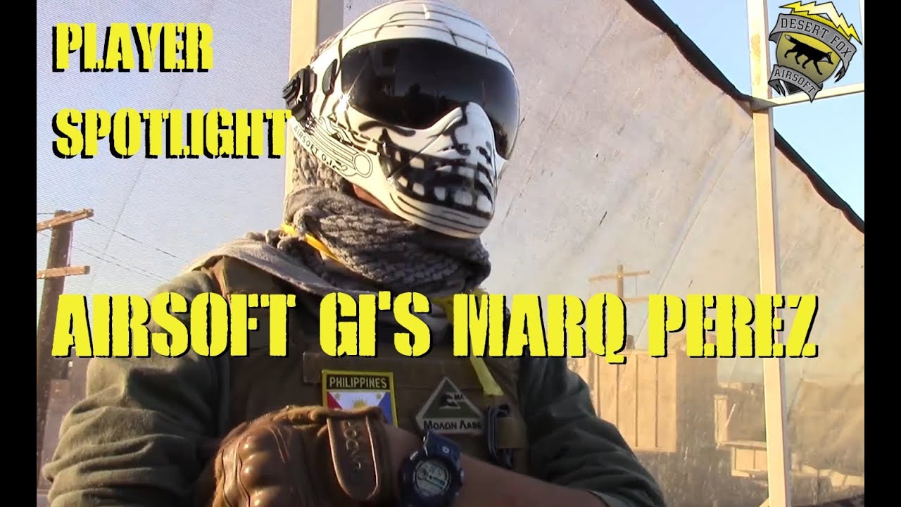 DesertFox Airsoft: Player Spotlight - Airsoft GI Marq - YouTube