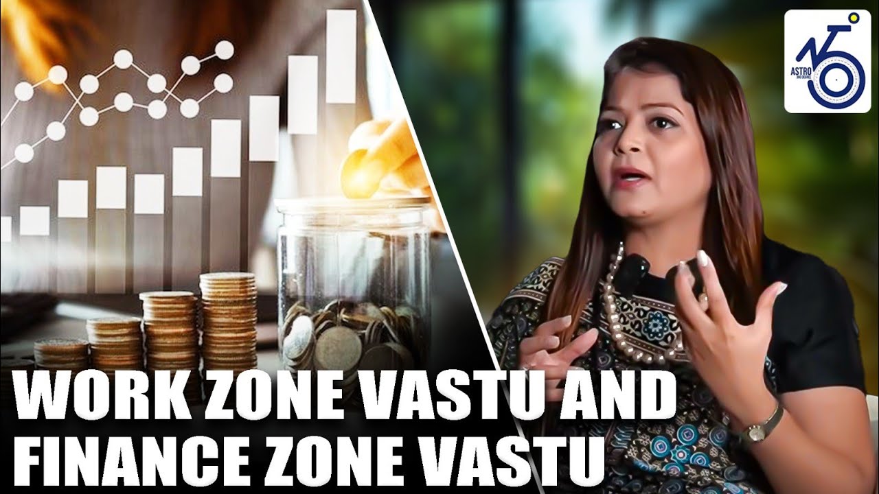 "Work Zone vs Finance Zone: Vastu Tips for Career and Wealth Growth ...