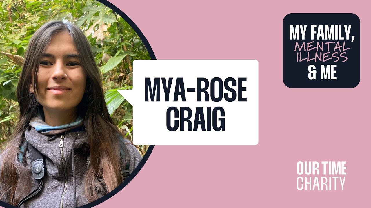 My Family, Mental Illness and Me - Mya Rose Craig Podcast - YouTube