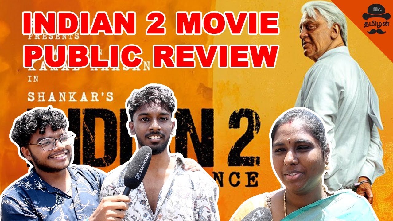 Indian 2 Movie Public Review இந்தியன் 2 - YouTube