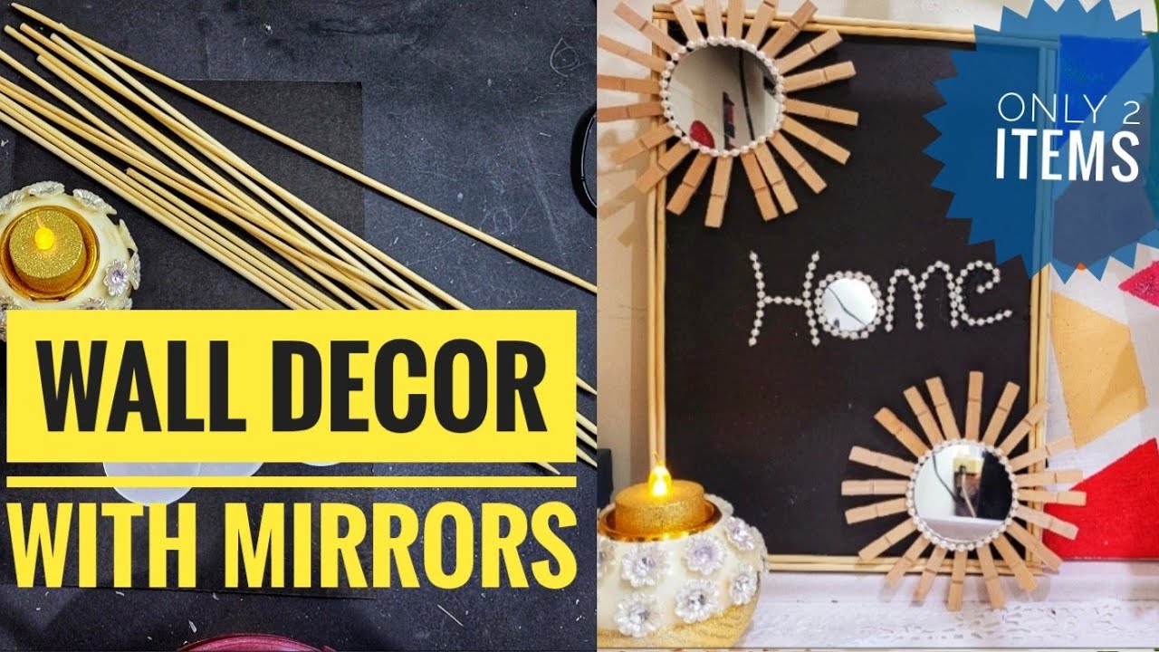 wall decor with mirror | mirror craft | cloth clips using craft | my ...