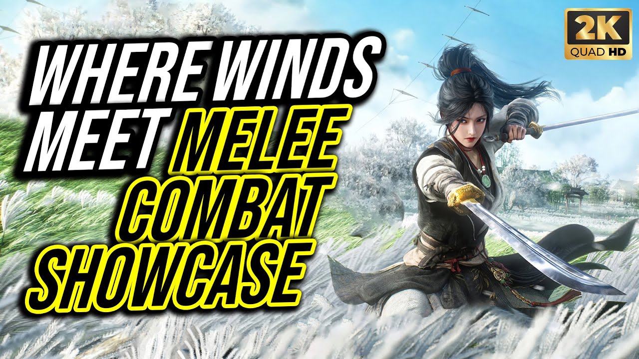 NO COMMENTARY WHERE WINDS MEET RAW COMBAT SHOWCASE 2K | Strategic ...