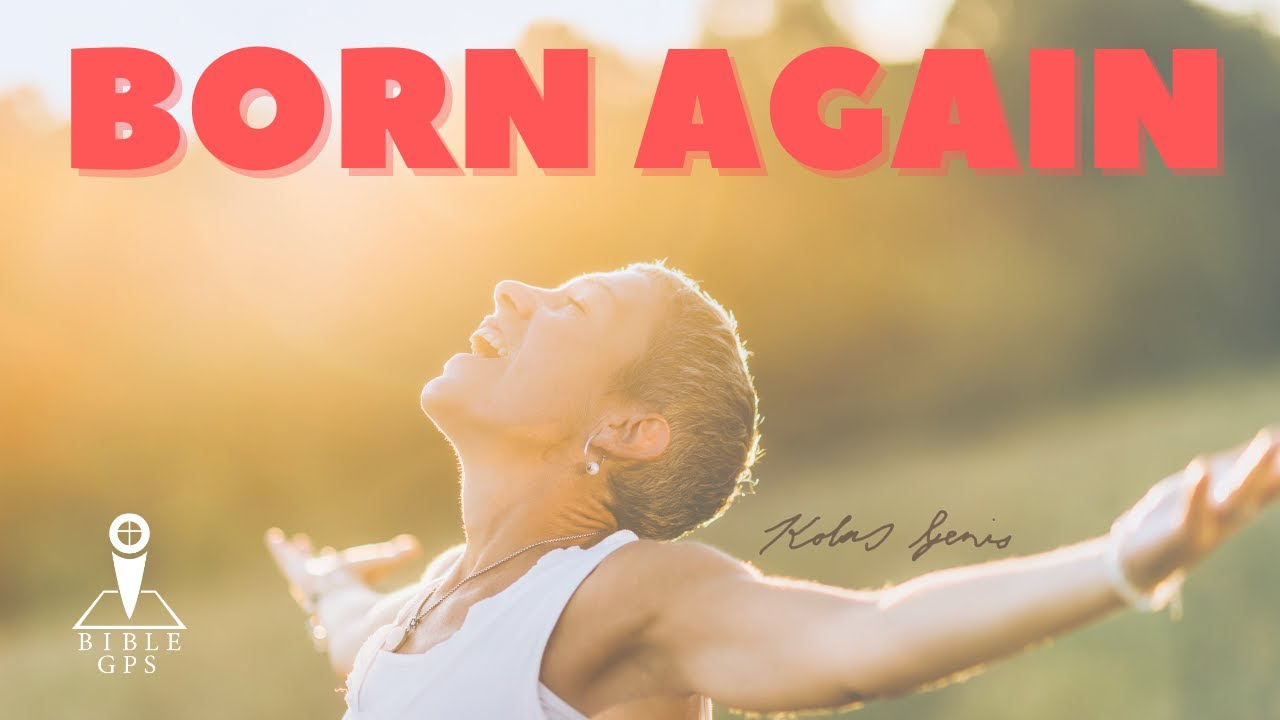Born Again - YouTube