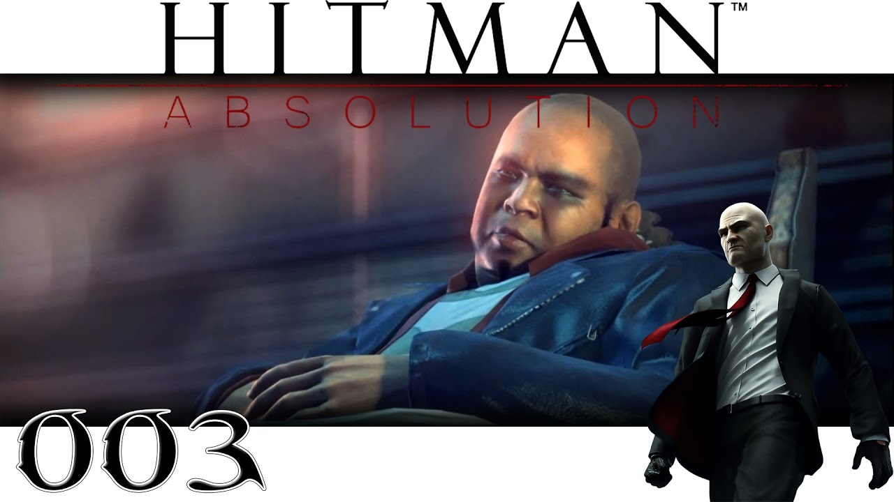 Hitman Absolution #003 - Fisch im Koks - YouTube