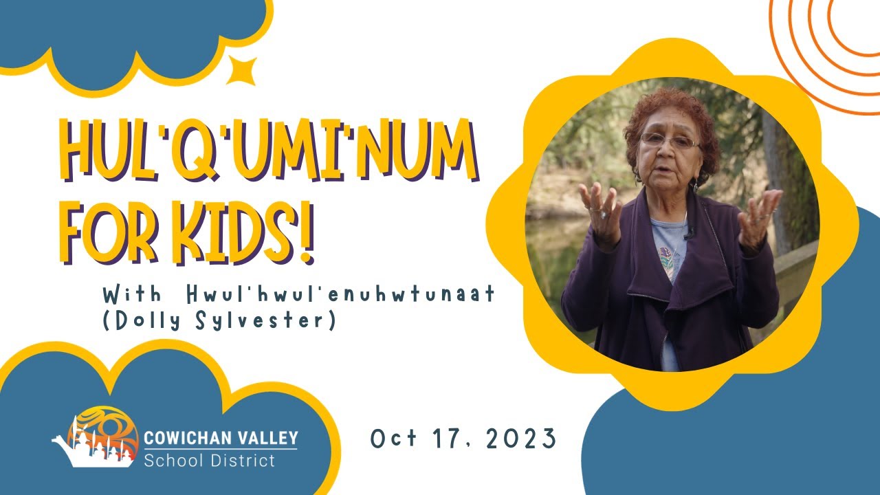 Hul'q'umi'num' for Kids - Oct 17, 2023 - YouTube