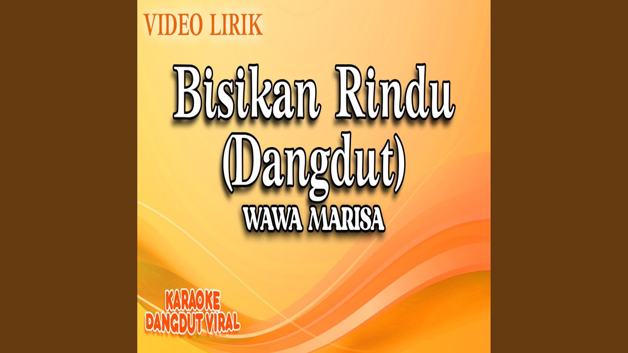 Bisikan Rindu (Dangdut) - YouTube Music