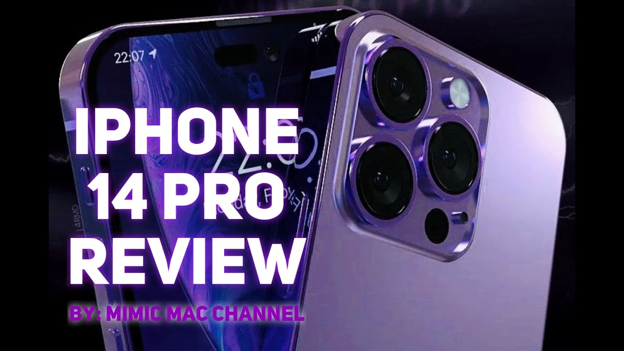 IPHONE 14 PRO REVIEW BY : MIMIC MAC - YouTube