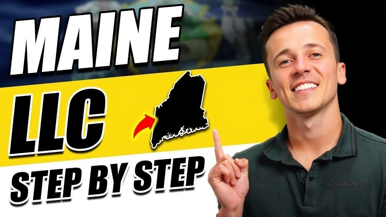 Maine LLC Guide: How to Start an LLC in Maine (2025) - YouTube