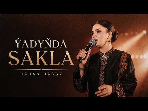 Jahan Bagşy - Ýadyňda Sakla (Live Performance)