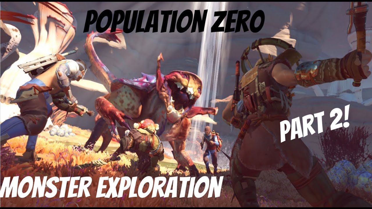 Population Zero Gameplay part 2! Exploring New creatures! - YouTube