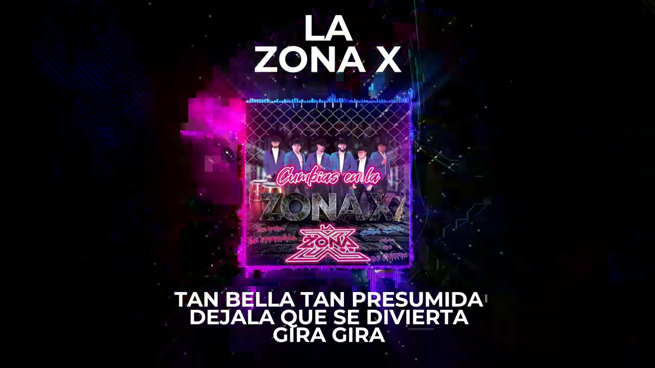 La Zona X - Tan Bella Tan Presumida / Dejala Que Se Divierta / Gira ...