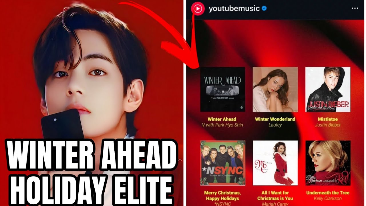 Winter Ahead by V Enters YouTube Music’s Elite Holiday Playlist — Fans ...