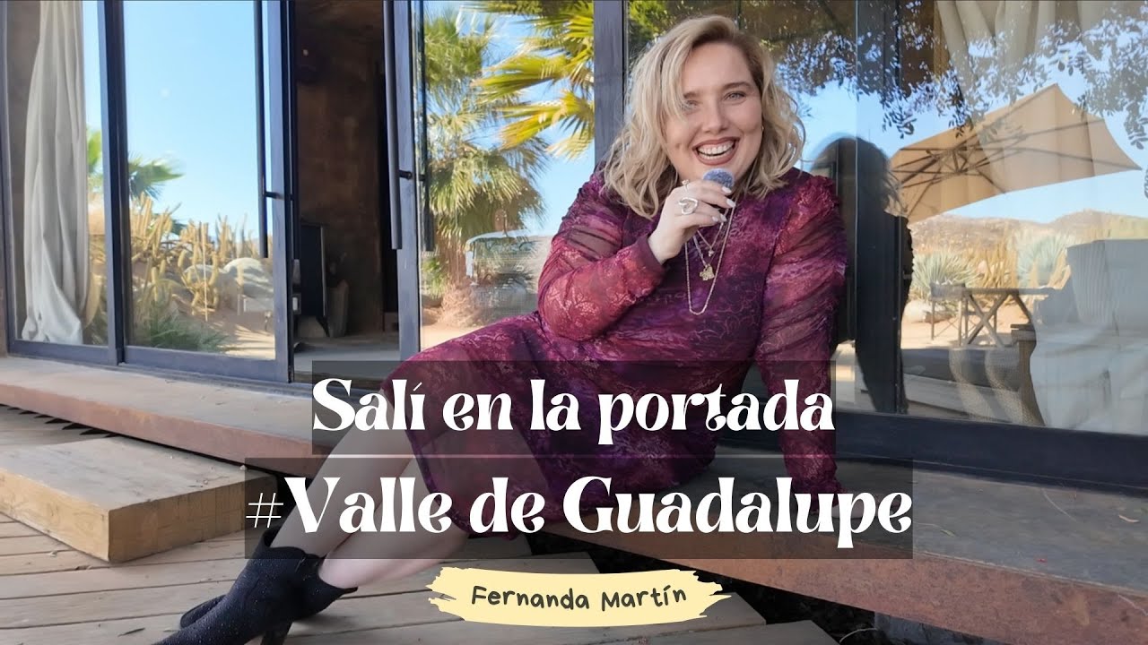 Valle de Guadalupe, más consentida no se puede | Fernanda Martin ...